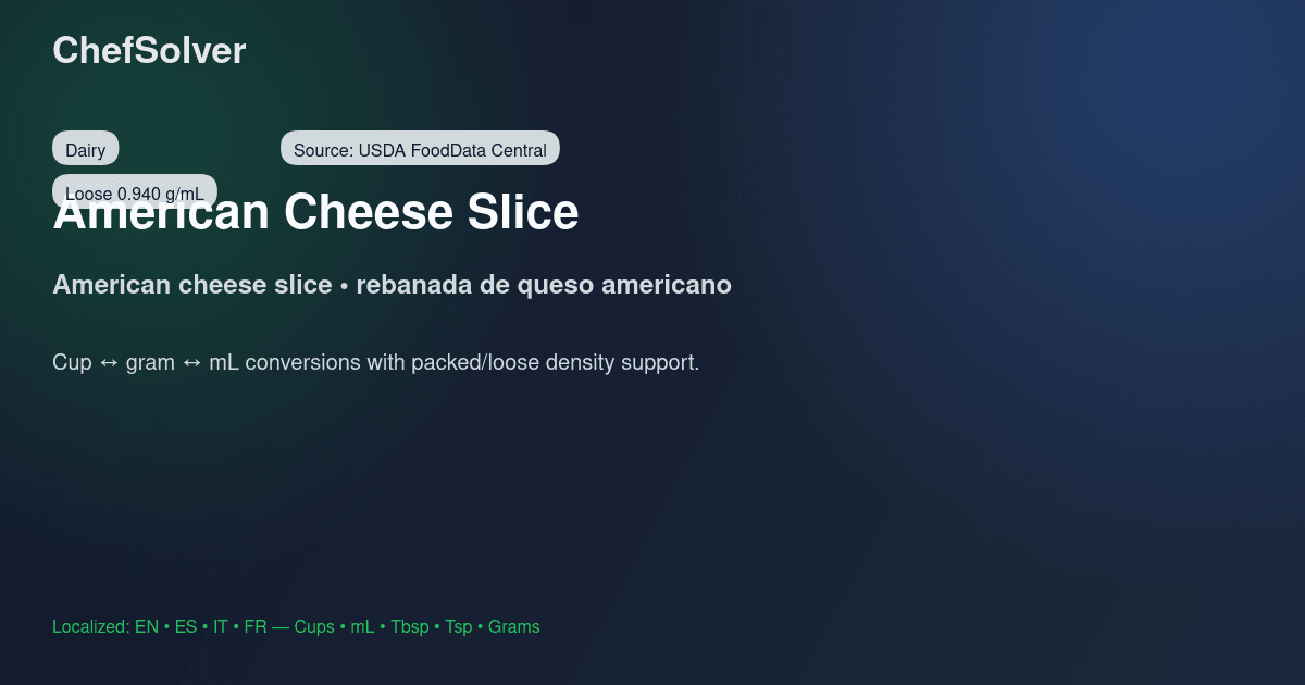 American cheese slice conversions, substitutions & cooking tips